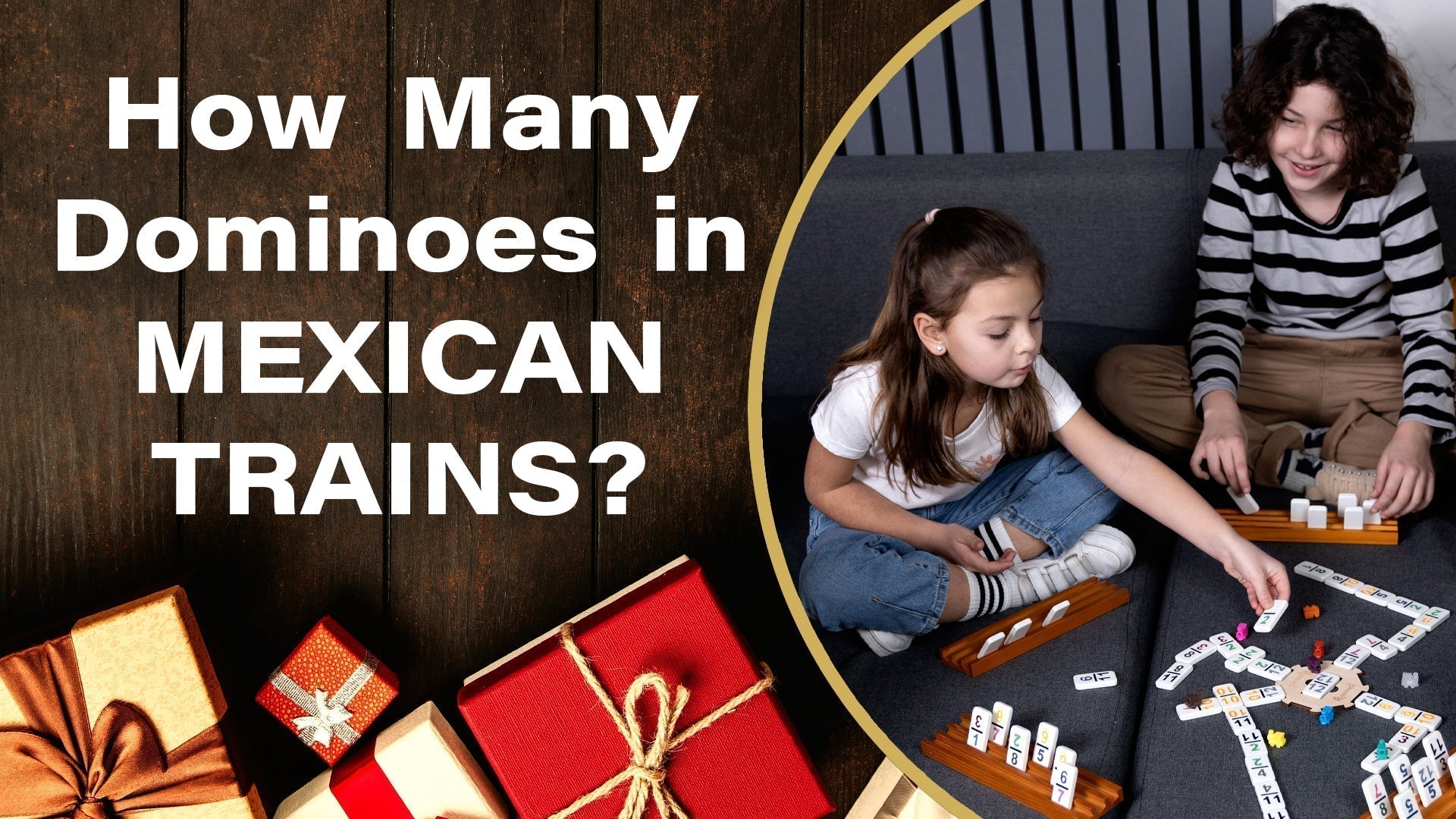 How Many Dominoes in Mexican Trains? Everything You Need to Know
