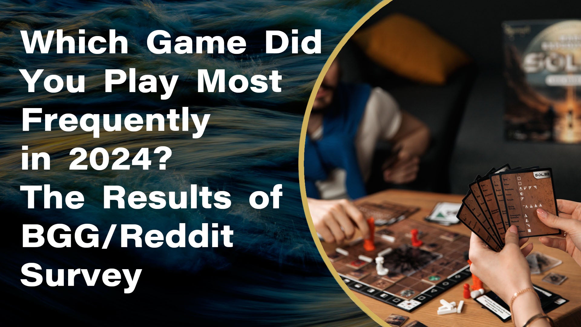 Which Game Did You Play Most Frequently in 2024? The Results of BGG/Re